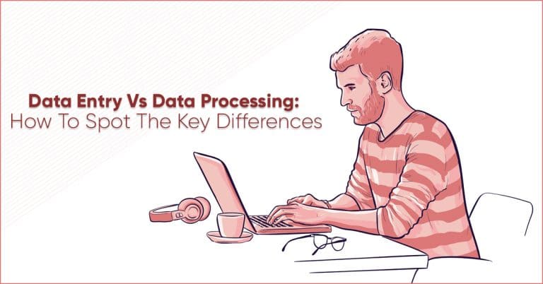 Data Entry Vs Data Processing: How To Spot The Key Differences – HRMB ...